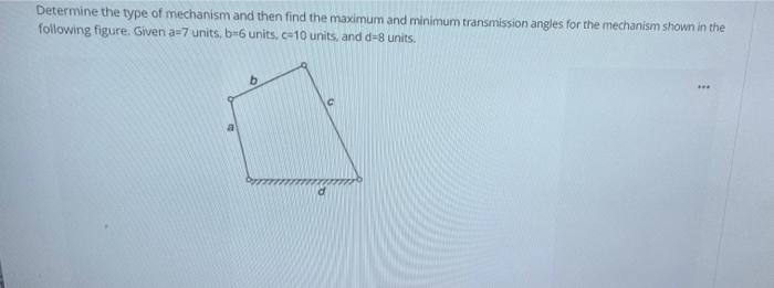 Solved Determine the type of mechanism and then find the | Chegg.com
