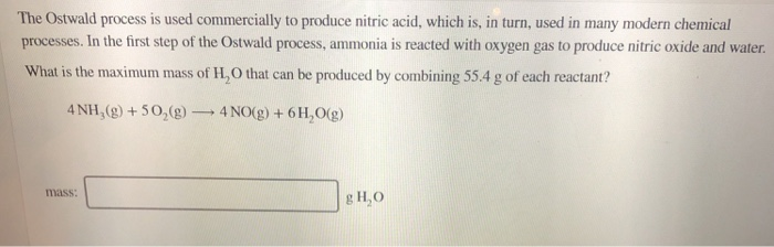Solved The Ostwald process is used commercially to produce | Chegg.com