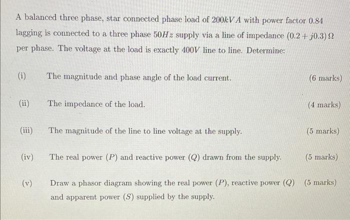 Solved A balanced three phase, star connected phase load of | Chegg.com Solved A balanced three phase, star connected phase load of | Chegg.com