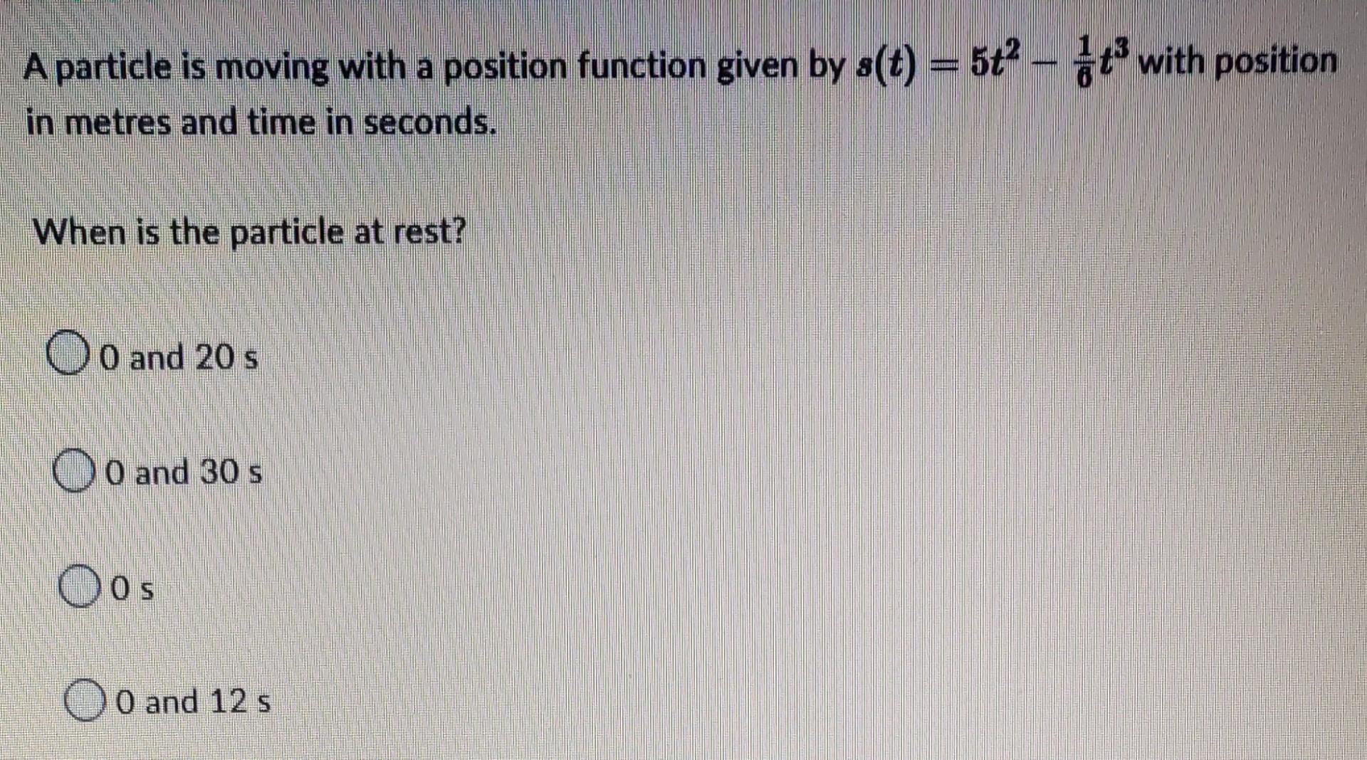 Solved A Particle Is Moving With A Position Function Given 5410