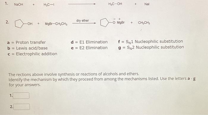 Solved 1. NaOH+H3C−I H3C−OH+NaI 2. a= Proton transfer b= | Chegg.com