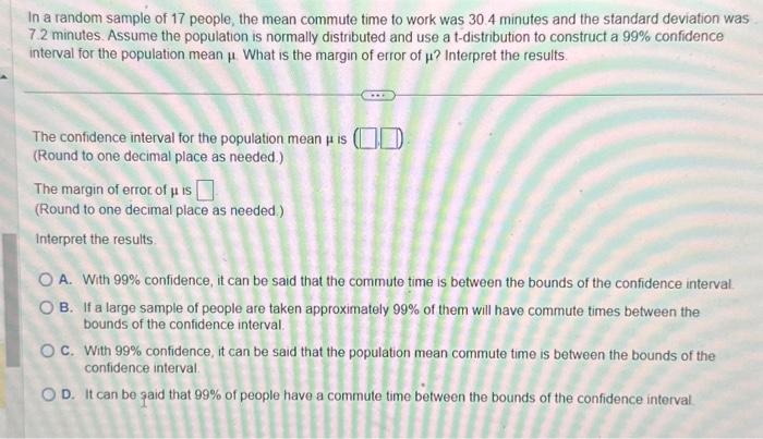 Solved In a random sample of 17 people, the mean commute | Chegg.com