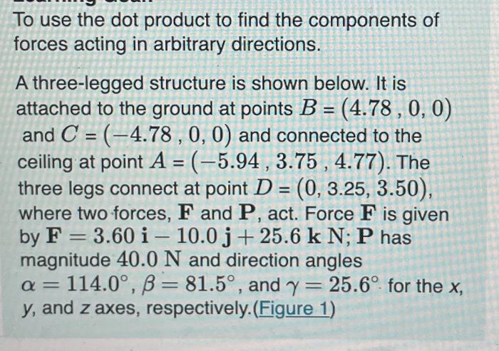Solved To use the dot product to find the components of | Chegg.com