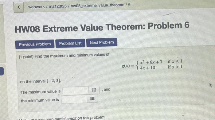Solved HW08 Extreme Value Theorem: Problem 6 (1 point) Find | Chegg.com