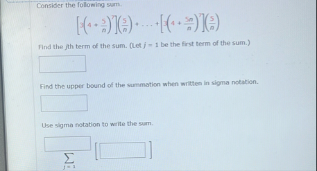 Solved Consider the following sum.[3(4 5n)7](5n) ﻿dots | Chegg.com