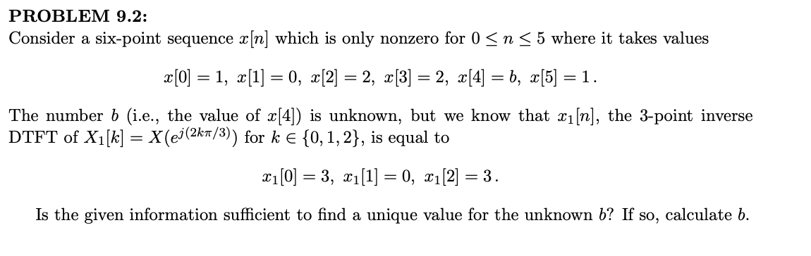 Solved PROBLEM 9.2:Consider a six-point sequence x[n] ﻿which | Chegg.com