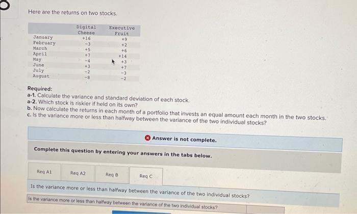 Solved Here are the returns on two stocks. Required: a-1. | Chegg.com