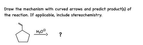 Solved Draw the mechanism using curved arrows. Then Predict | Chegg.com