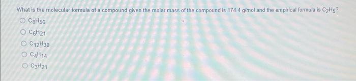 Solved What is the molecular formula of a compound given the | Chegg.com
