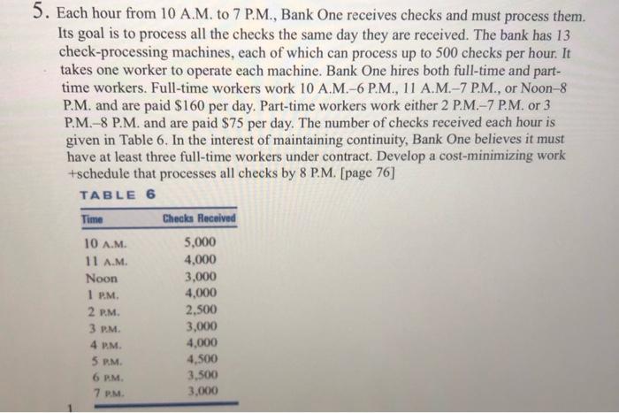 Solved Each hour from 10 A.M. to 7 P.M., Bank One receives | Chegg.com