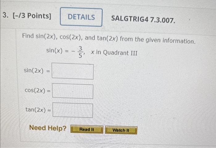 Solved Find sin(2x),cos(2x), and tan(2x) from the given | Chegg.com