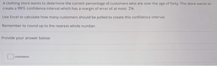 Solved A Clothing Store Wants To Determine The Current