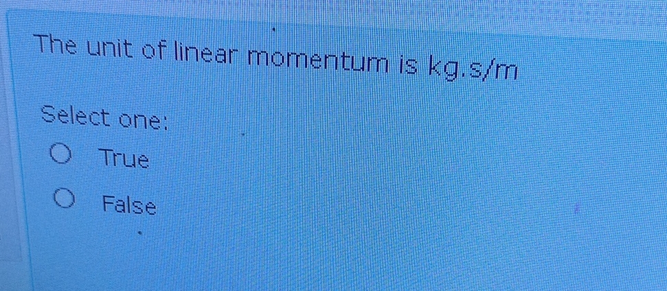 Solved The unit of linear momentum is kg.smSelect | Chegg.com
