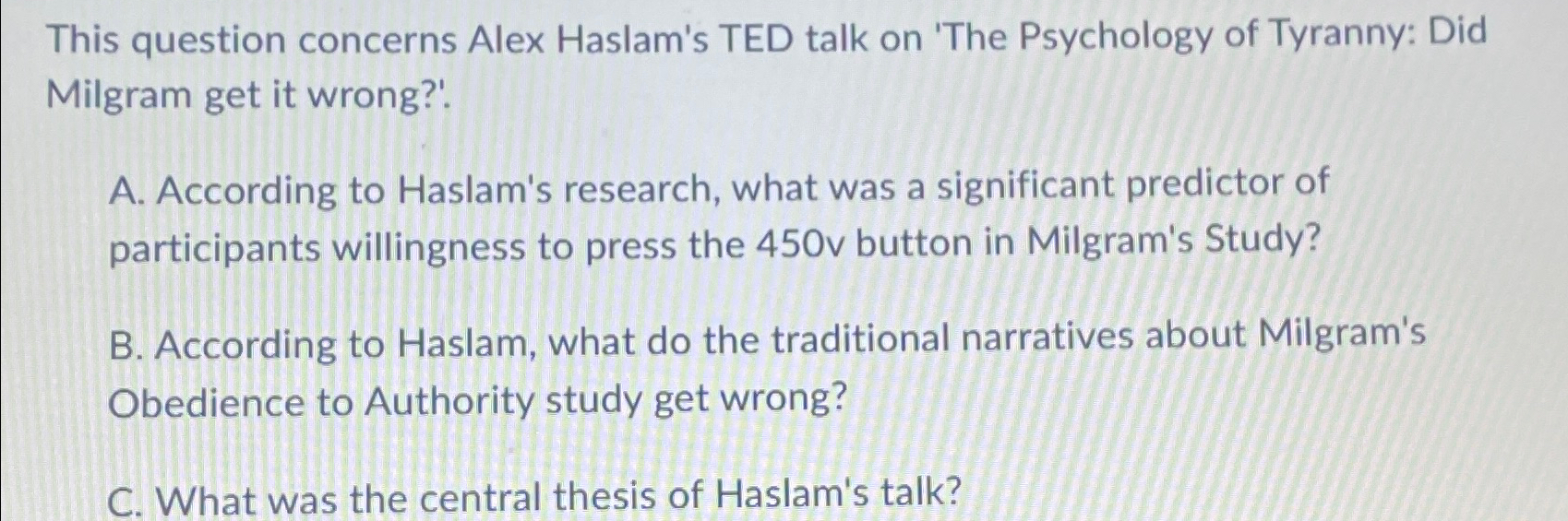 Solved This question concerns Alex Haslam's TED talk on 'The | Chegg.com