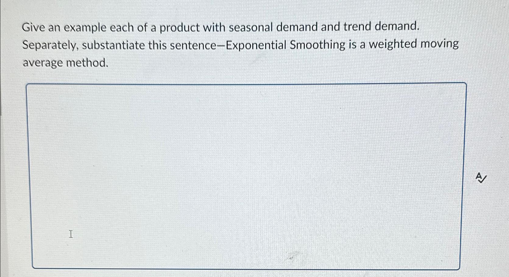 Solved Give an example each of a product with seasonal | Chegg.com