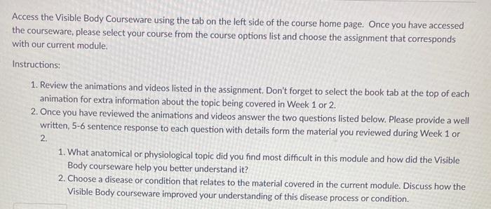 Access the Visible Body Courseware using the tab on | Chegg.com