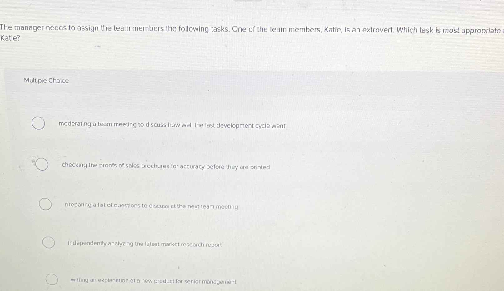 Solved The manager needs to assign the team members the | Chegg.com