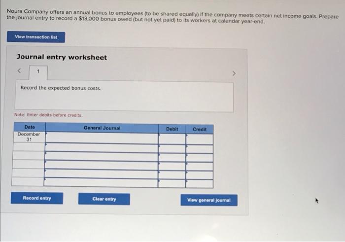 Solved Noura Company offers an annual bonus to employees to | Chegg.com