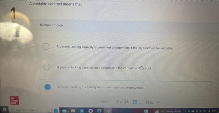 A voidable contract means that Multiple Choice A | Chegg.com