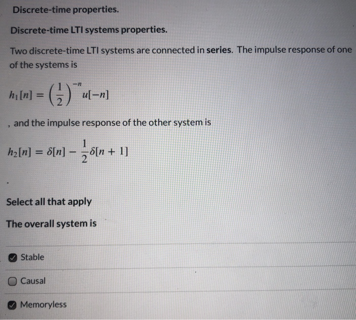 Solved Discrete-time properties. Discrete-time LTI systems | Chegg.com