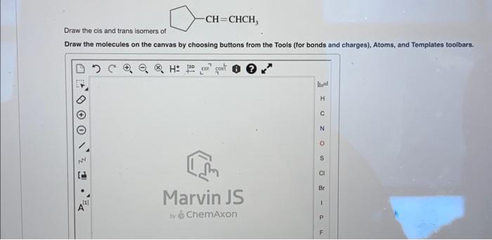 Solved Draw the cis and trans isomers of Draw the molecules | Chegg.com