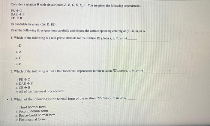 Solved Consider the relation schema R(A,B,C,D,E,F) and the | Chegg.com