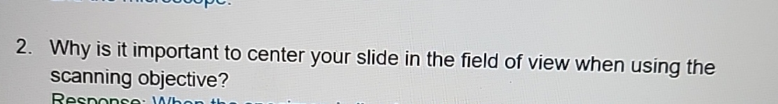 Solved Why is it important to center your slide in the field | Chegg.com