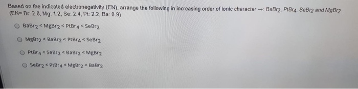 Solved Based on the indicated electronegativity (EN), | Chegg.com