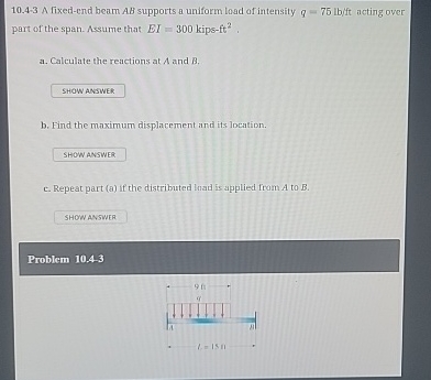 10.4-3 ﻿A fixed-end beam AB ﻿supports a uniform load | Chegg.com