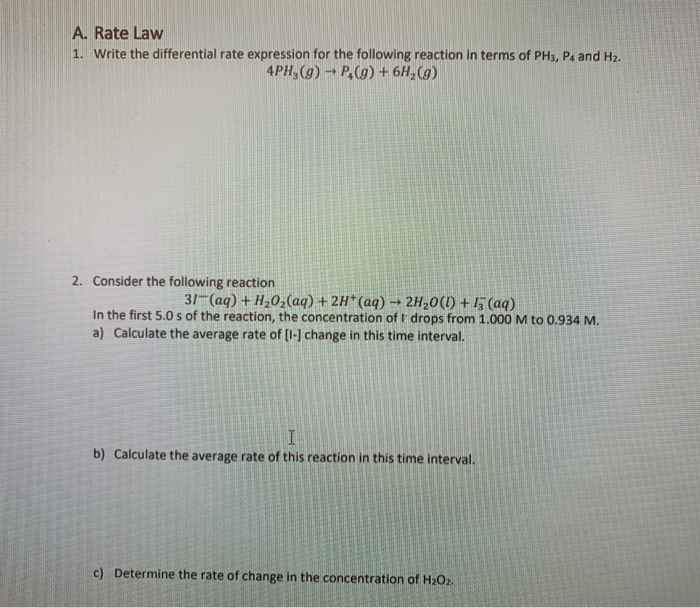 Solved A. Rate Law 1. Write the differential rate expression | Chegg.com
