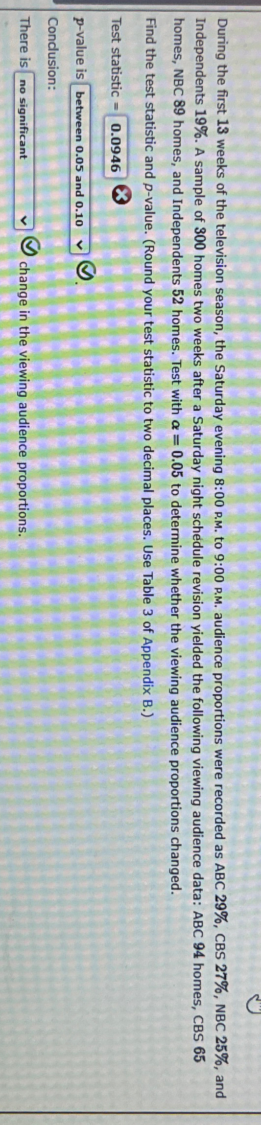 Solved During the first 13 ﻿weeks of the television season, | Chegg.com