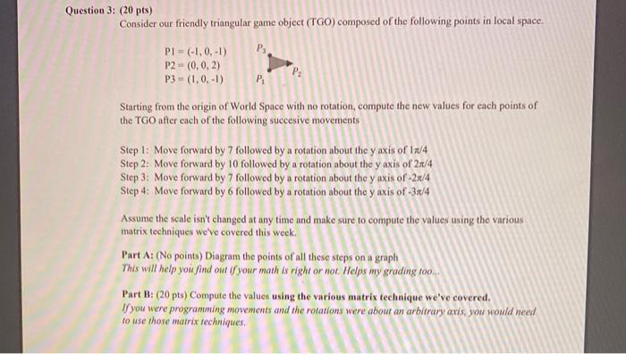 Solved Question 3: (20 pts) Consider our friendly triangular | Chegg.com