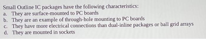 Solved Small Outline IC packages have the following | Chegg.com