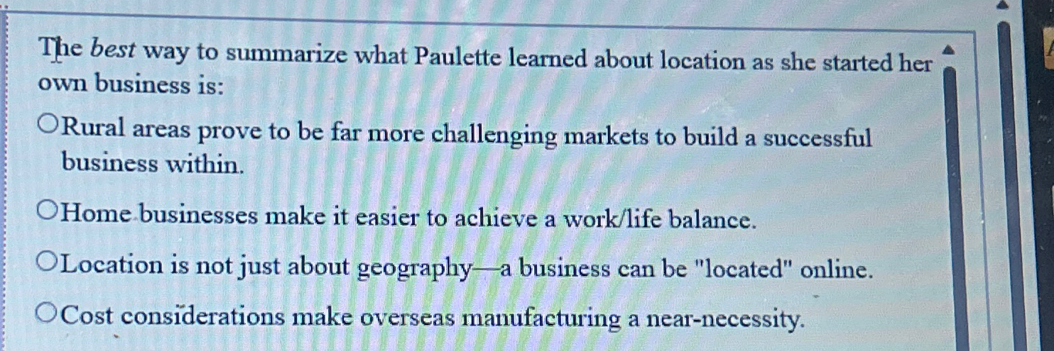Solved The best way to summarize what Paulette learned about | Chegg.com