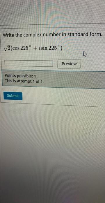 Solved Write the complex number in standard form. | Chegg.com