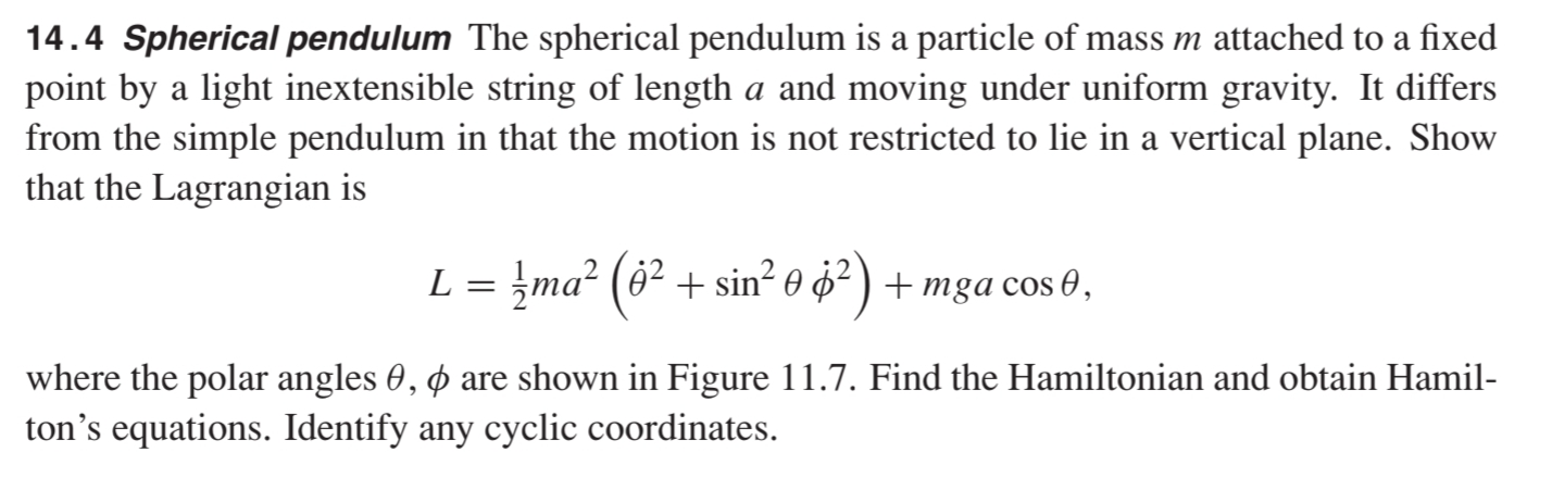 Solved 14.4 ﻿Spherical pendulum The spherical pendulum is a | Chegg.com