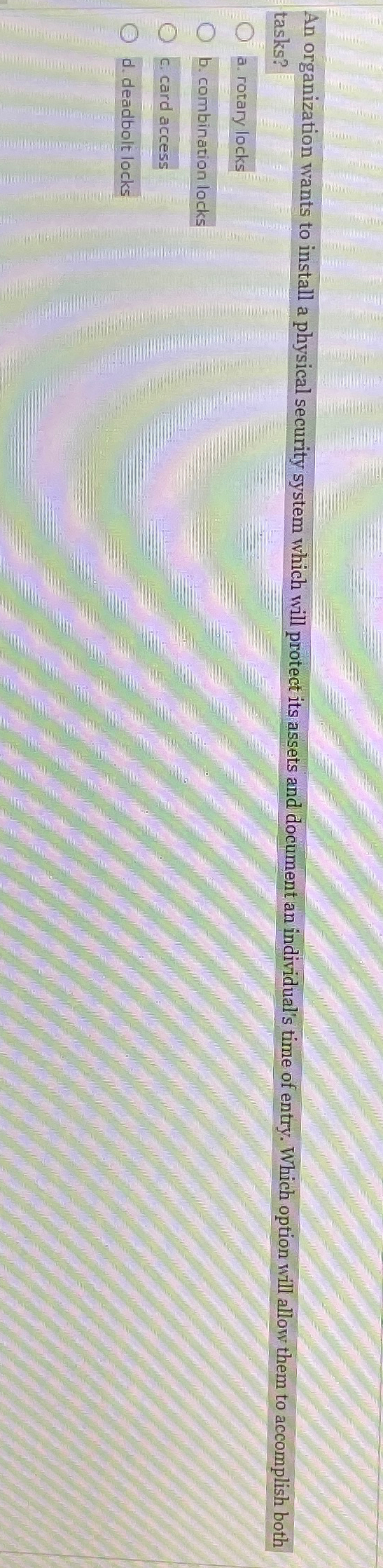 Solved An organization wants to install a physical security | Chegg.com