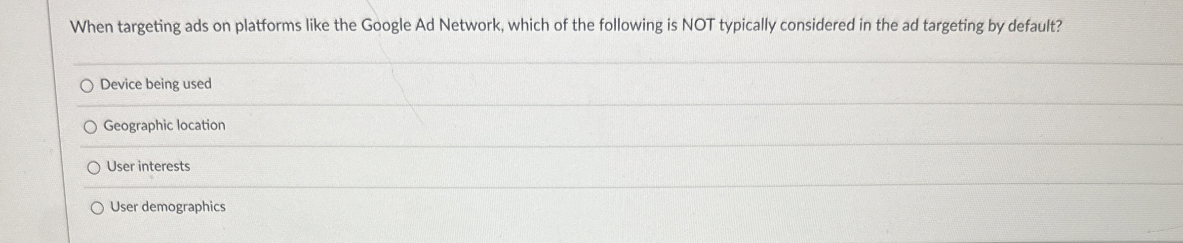 Solved When targeting ads on platforms like the Google Ad | Chegg.com