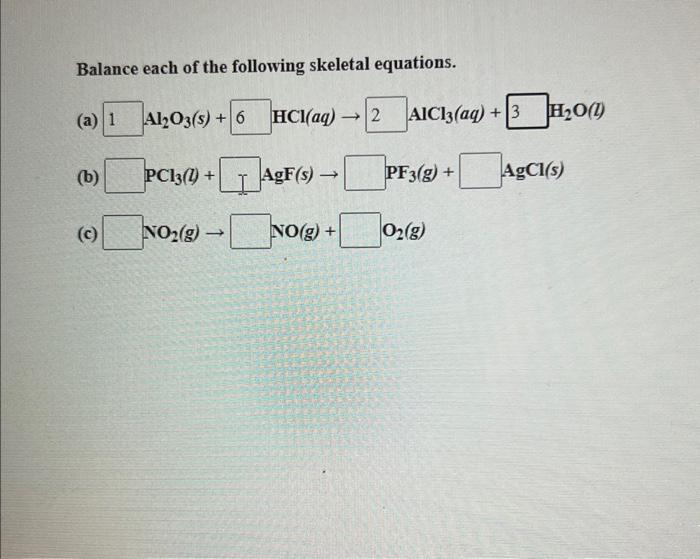 Solved Balance each of the following skeletal equations. (a) | Chegg.com