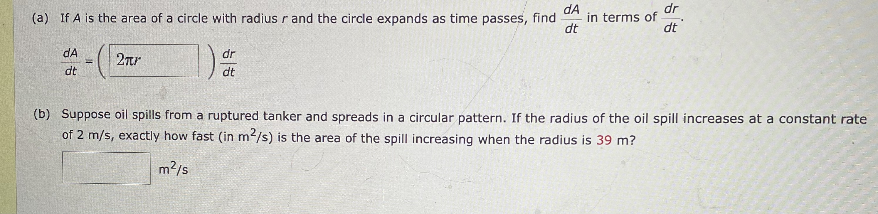 Solved (a) ﻿If A ﻿is the area of a circle with radius r ﻿and | Chegg.com