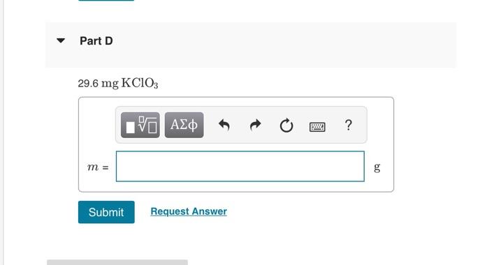 Solved 2KClO3( s)→2KCl(s)+3O2( g) calculate how many grams | Chegg.com