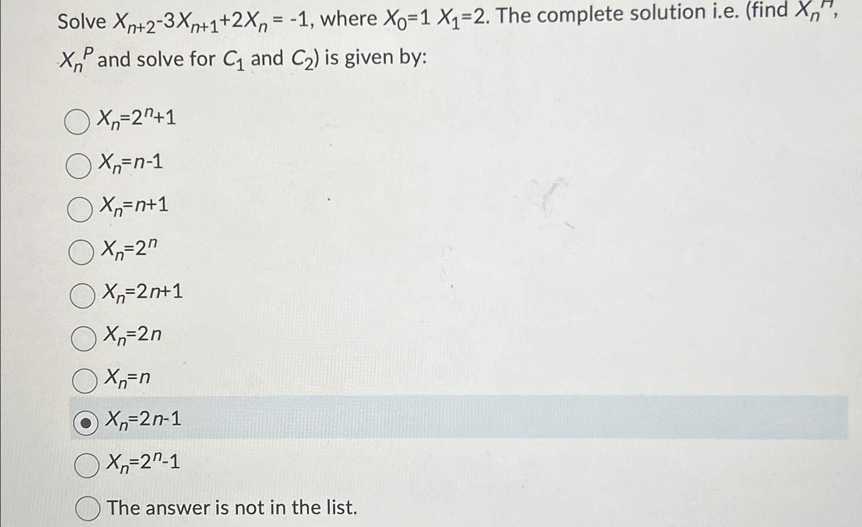 Solved Solve xn+2-3xn+1+2xn=-1, ﻿where x0=1x1=2. ﻿The | Chegg.com