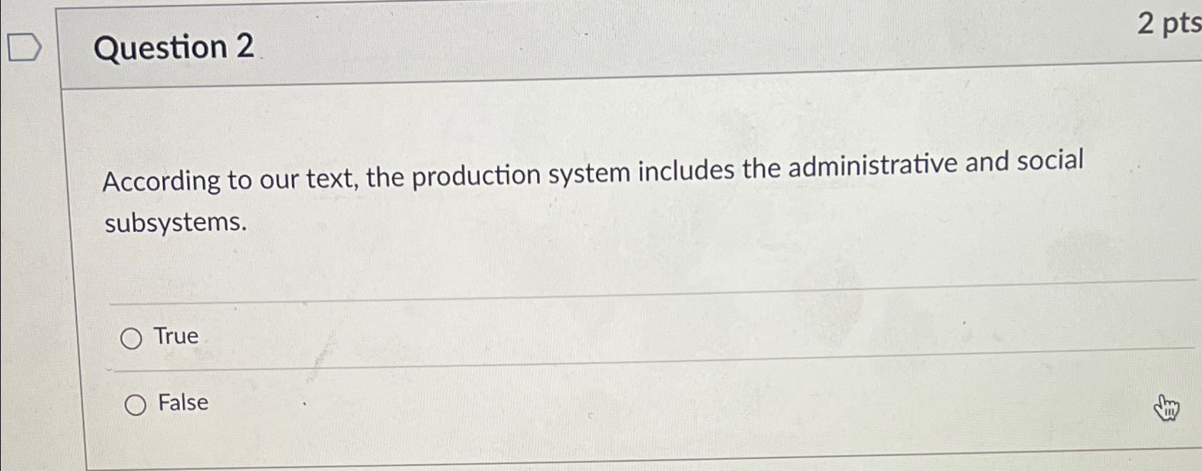 Solved Question 2According to our text, the production | Chegg.com Solved Question 2According to our text, the production | Chegg.com