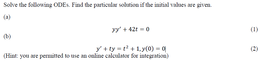 Solved Solve the following ODEs. Find the particular | Chegg.com