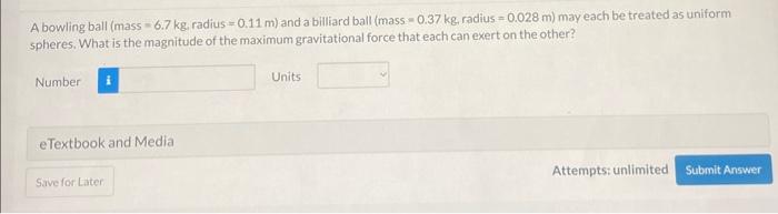 Solved A bowling ball (mass =6.7 kg, radius =0.11 m ) and a | Chegg.com