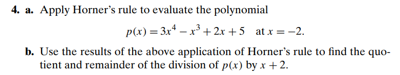 Solved a. ﻿Apply Horner's rule to evaluate the | Chegg.com