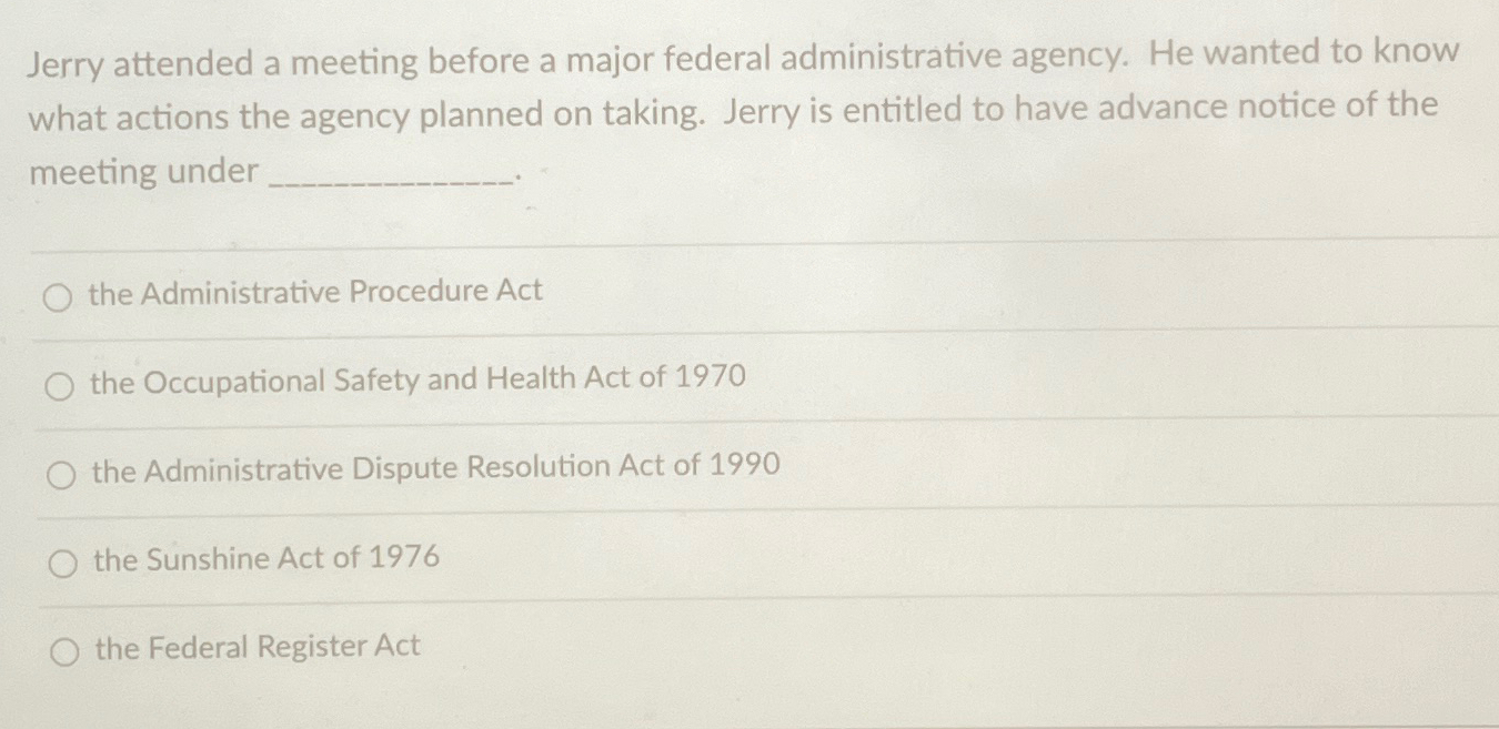 Solved Jerry attended a meeting before a major federal | Chegg.com