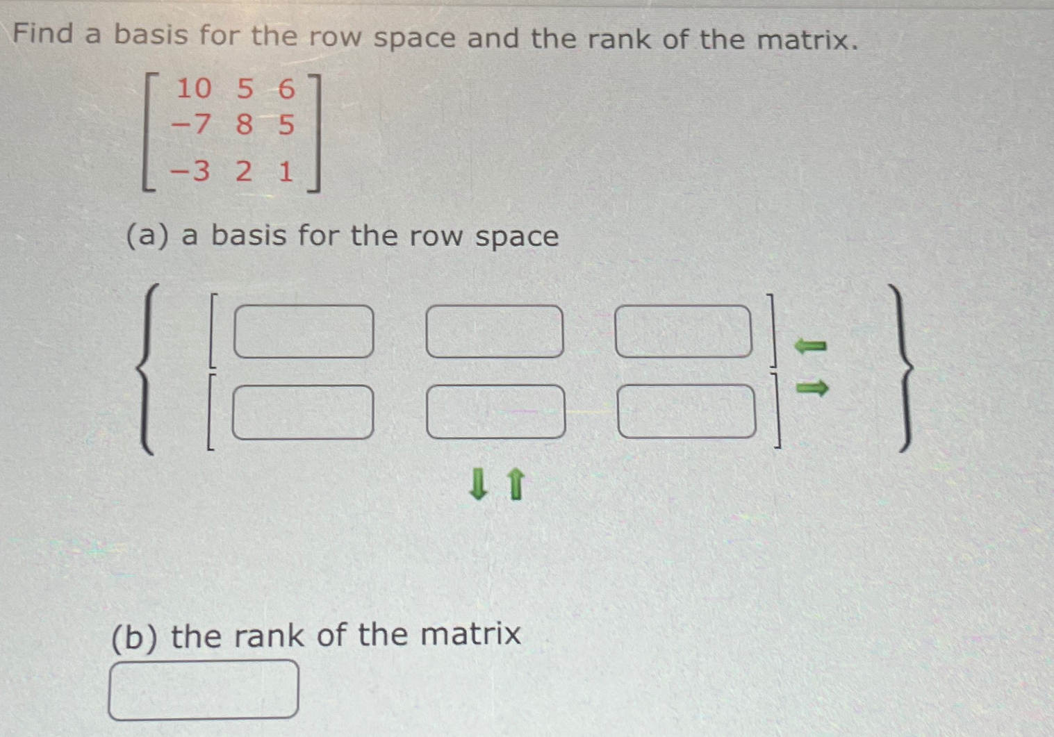 Solved Find a basis for the row space and the rank of the | Chegg.com