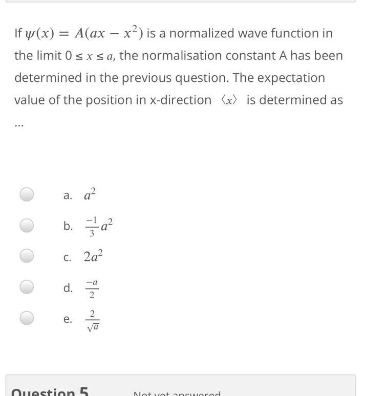 If ψ(x)=A(ax−x2) is a normalized wave function in the | Chegg.com