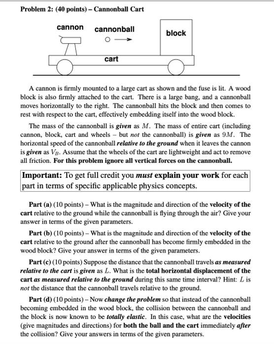Solved Problem 2: (40 points) - Cannonball Cart cannon | Chegg.com